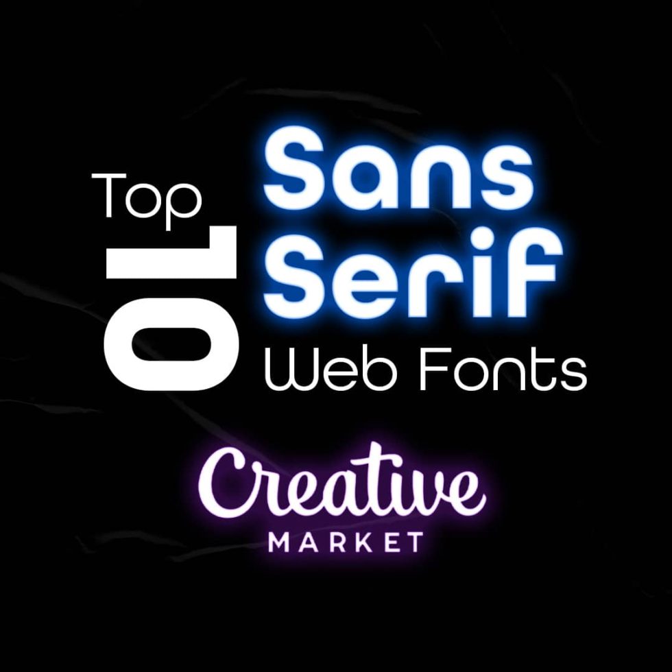 Top 10 Web Safe Sans-Serif Fonts for Designers in 2023